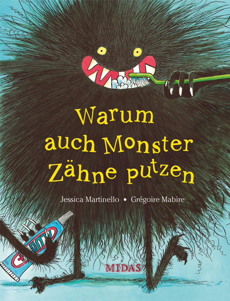 Warum auch Monster Zähne putzen – Midas Verlag AG
